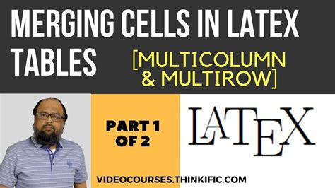 Merging Cells In Latex Tables Multicolumn And Multirow Part 12 Youtube