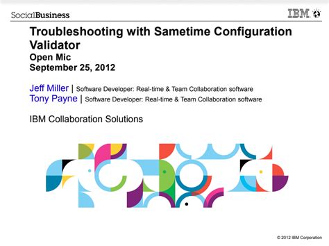 Ibm Open Mic Webcast Troubleshooting With Sametime Configuration Validator Ghostprogrammer