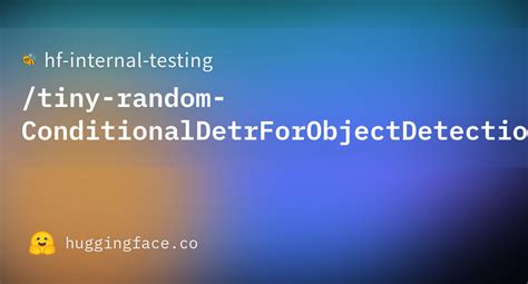 Hf Internal Testingtiny Random Conditionaldetrforobjectdetection