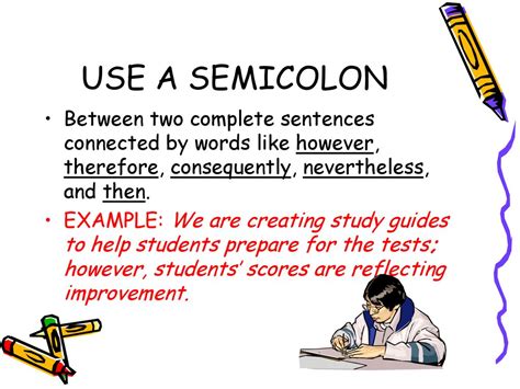 USE A SEMICOLON Between Two Complete Sentences Each Sentence On Either