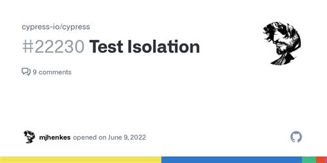 Test Isolation · Issue 22230 · Cypress Iocypress · Github