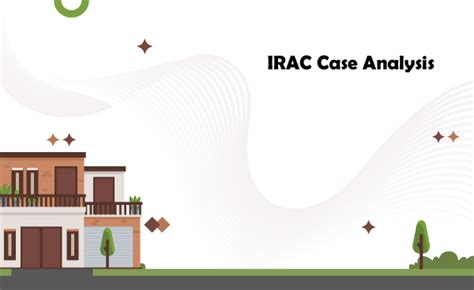 Irac Case Analysis Ak Legal And Associates