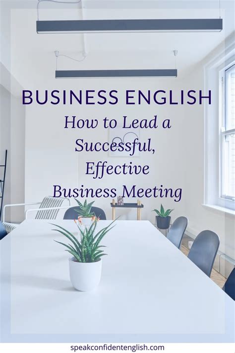 Business English How To Lead A Successful Effective Business Meeting
