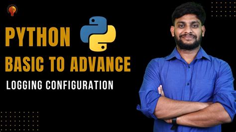 Logging Configuration Python Beginner To Advance Python Tutorial Youtube