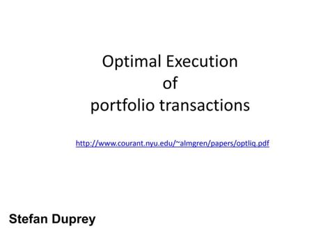Optimal Order Execution Ppt