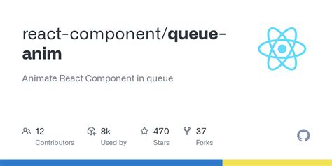 Github React Componentqueue Anim Animate React Component In Queue