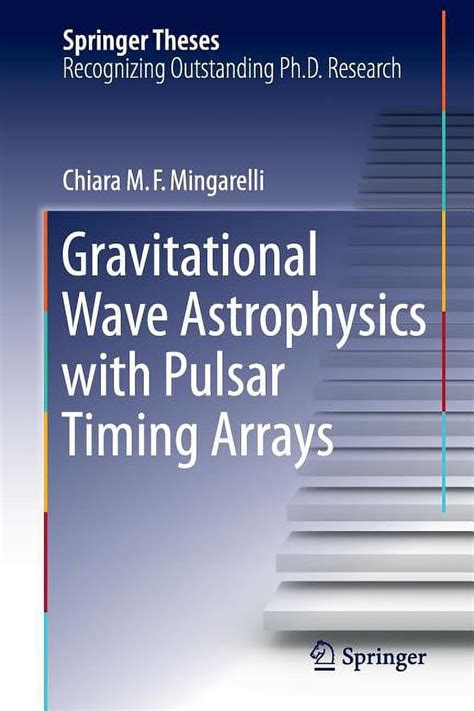 Springer Theses Gravitational Wave Astrophysics With Pulsar Timing