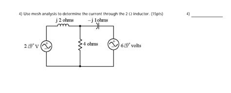 Solved Use Mesh Analysis To Determine The Current Through
