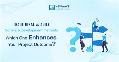 Traditional Vs Agile Software Development Methods