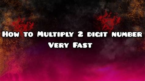 [speed Maths Multiplying Two Digit Numbers Fast] Youtube