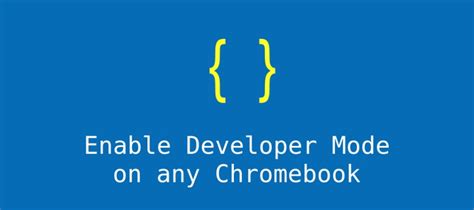 How To Enable Developer Mode On Your Chromebook Code Donut