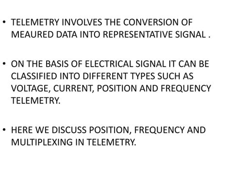 Telemetry Types Frequencyposition And Multiplexing In Telemetry Pptx