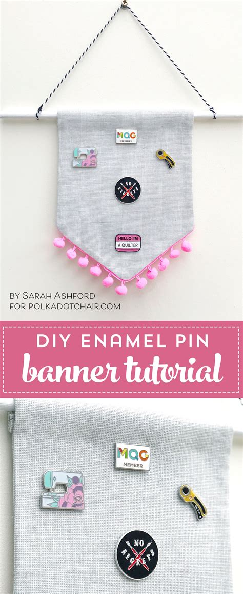 Diy Enamel Pin Banner Tutorial The Polka Dot Chair