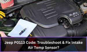 Jeep P Code Troubleshoot Fix Intake Air Temp Sensor