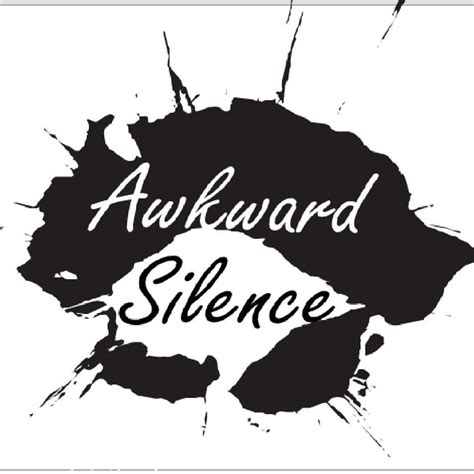 Awkward Silence