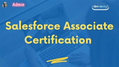 Salesforce Associate Certification Guide
