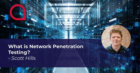 What Is Network Penetration Testing