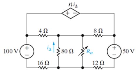 Solved The Variable Resistor Ro In The Circuit In Figure Chegg Com