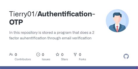 Github Tierry01authentification Otp In This Repository Is Stored A Program That Does A 2