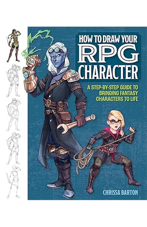 How To Draw Your Rpg Character A Step By Step Guide To Bringing Fantasy Characters To Life