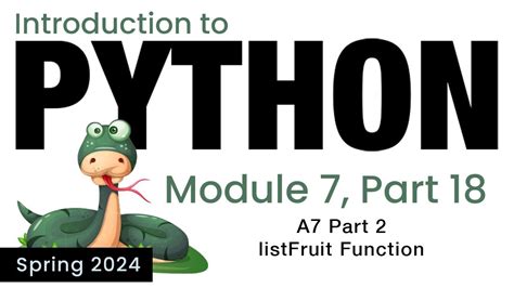 Python Module 7 A7 Part 2 Listfruit Function Spring 2024 Youtube
