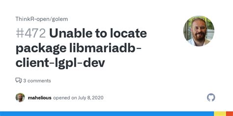 Unable To Locate Package Libmariadb Client Lgpl Dev Issue Thinkr Open Golem Github