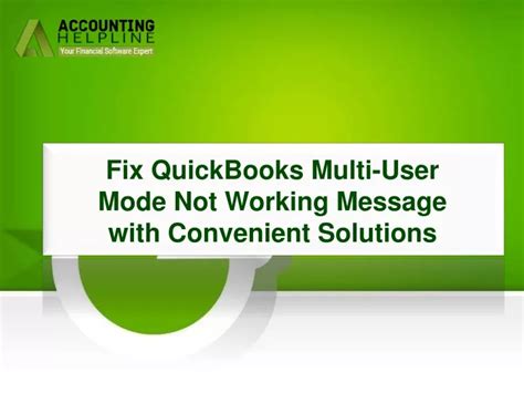 PPT How To Eliminate QuickBooks Multi User Mode Not Working Error