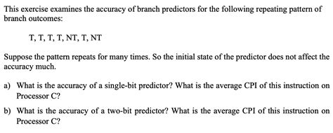 solved this exercise examines the accuracy of branch