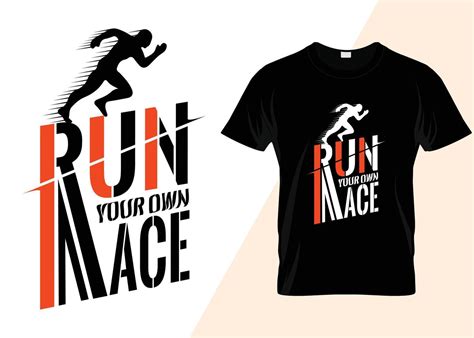 Run Your Own Race T Shirt Design 13131333 Vector Art At Vecteezy