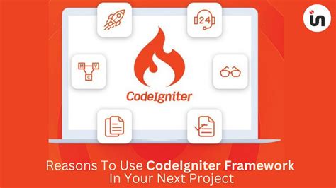 Reasons To Use Codeigniter Framework In Your Next Project By Instait