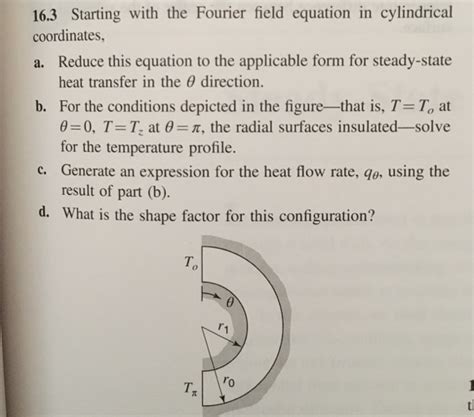Solved 16 3 Starting With The Fourier Field Equation In