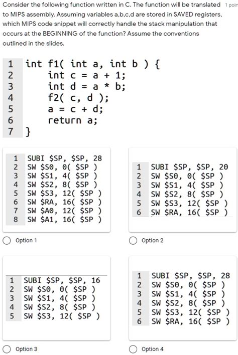 Consider The Following Function Written In C The Function Will Be Translated To Mips Assembly