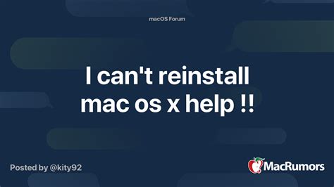 I Cant Reinstall Mac Os X Help Macrumors Forums