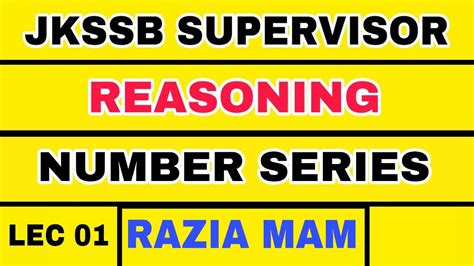 JKSSB SUPERVISOR LEC REASONING NUMBER SERIES By RAZIA MAM YouTube