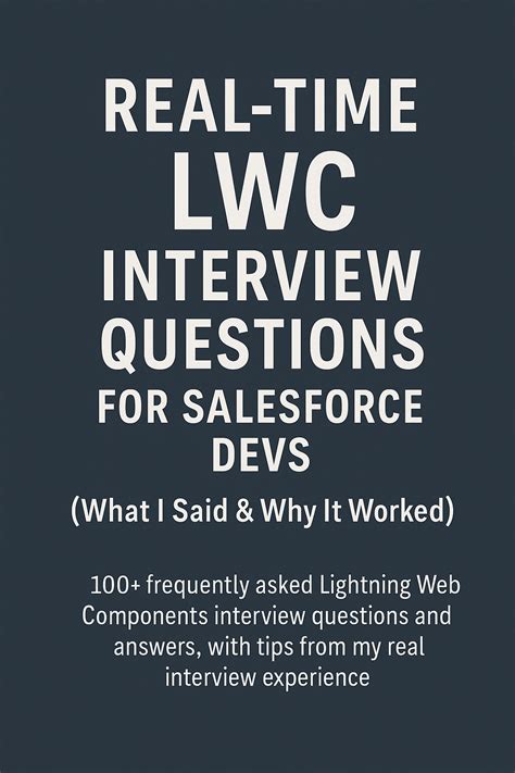 Real Time Lwc Interview Questions For Salesforce Devs What I Said