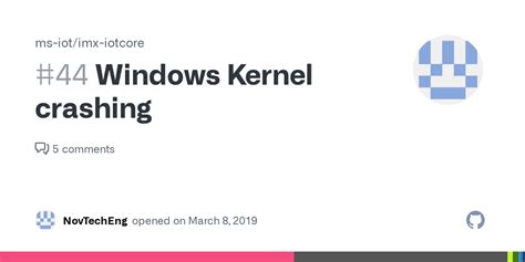 Windows Kernel Crashing · Issue 44 · Ms Iotimx Iotcore · Github