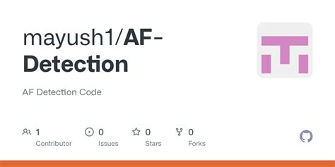 GitHub Mayush1 AF Detection AF Detection Code