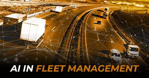 How Ai In Fleet Management Boosts Efficiency And Cuts Costs