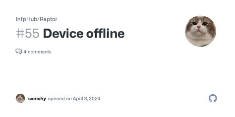 Device Offline · Issue 55 · Infphubraptor · Github