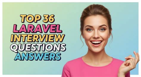 Top 36 Laravel Interview Questions And Answers In 2025 Resumekraft
