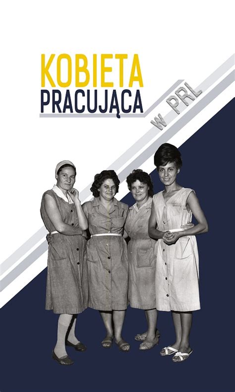Kobieta PracujĄca W Prl — Podlaski Senior