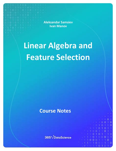 linear algebra and feature selection course notes