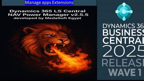 Dynamics 365 Business Central 2025 Wave 1 Nav Power Manager V2 5 5 Manage Apps Extensions