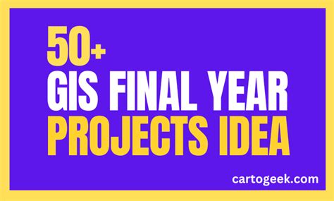 Get Started On Your Gis Project With These 50 Great Ideas 2025