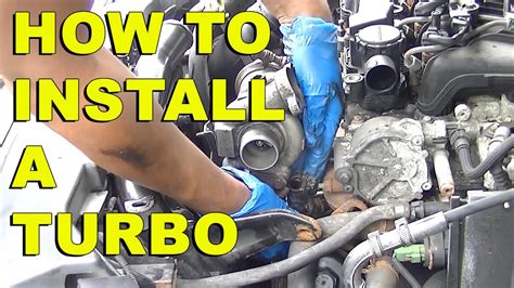 How To Install A Turbo Charger Youtube