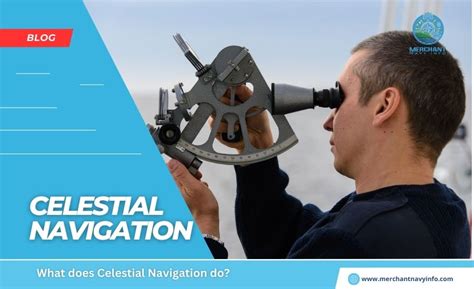 Celestial Navigation Explaining Its Purpose