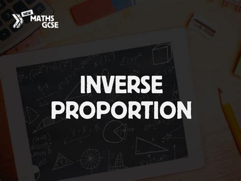 Inverse Proportion Complete Lesson Teaching Resources