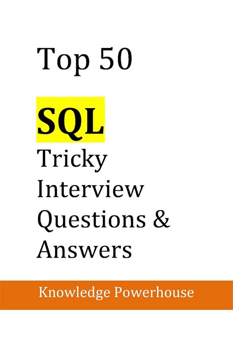 Top 50 Sql Tricky Interview Questions Updated 2020