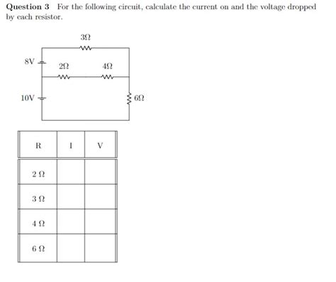 Question 3 For The Following Circuit Calculate The