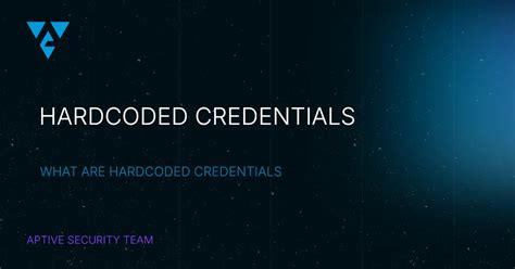 What Are Hardcoded Credentials